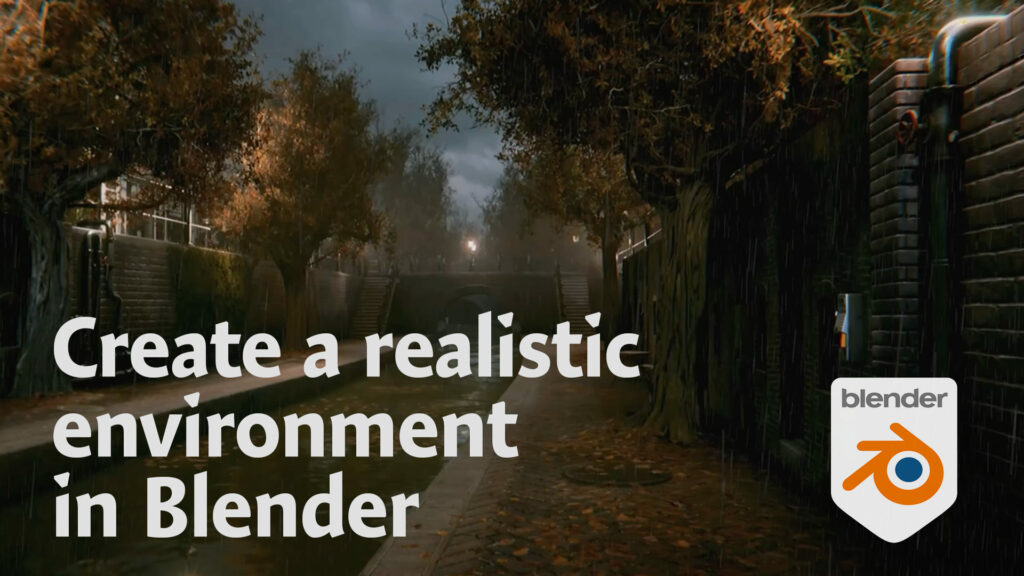 Create a realistic environment in Blender 3D Create a realistic environment in Blender 3D